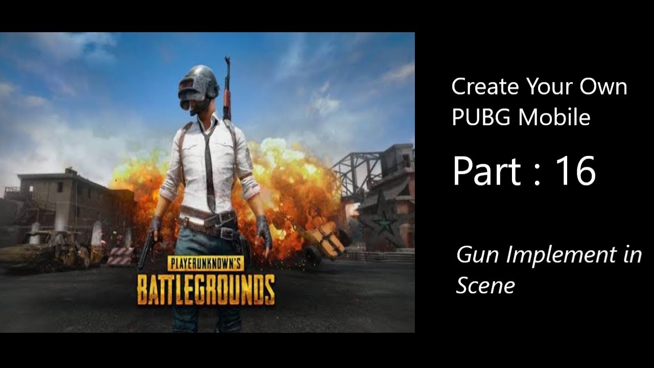Create your own PUBG Mobile Part 16 || Unity3d || Hindi || Game ...