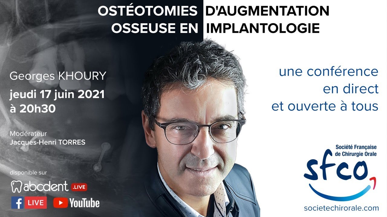 Georges KHOURY - Ostéotomies d’augmentation osseuses en implantologie ...