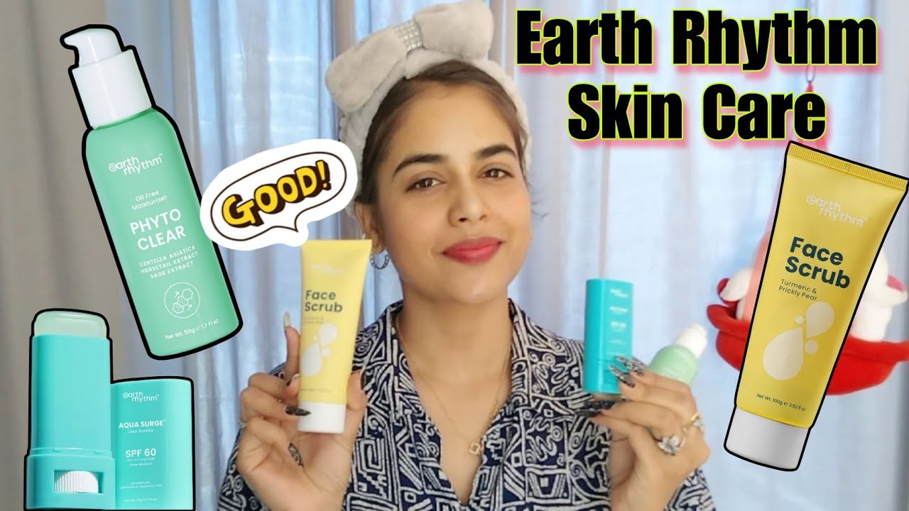 Earth Rhythm Face Scrub | Moisturizer | SunscreenStick Review | All ...