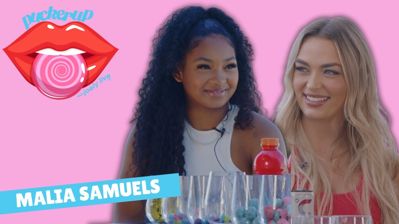 Malia Samuels IS DATING WHO?! | Pucker Up - YouTube