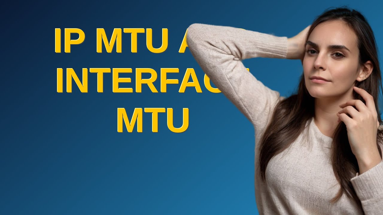 Networkengineering: IP MTU and Interface MTU - YouTube