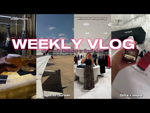 WEEKLY VLOG| MEN DESERVE SPOILS TOO| HAPPY BIRTHDAY TO MY MAN AND MORE| SOUTH AFRICAN YOUTUBER 