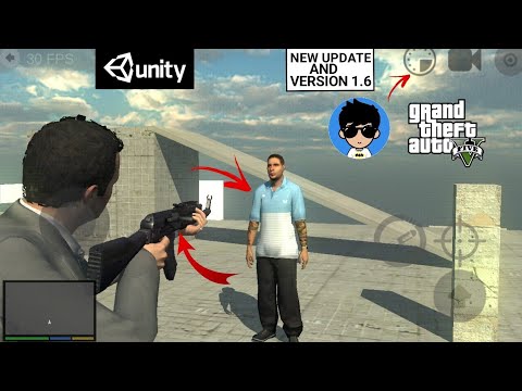 DOWNLOAD UNITY GTA 5 VERSION 1.6 FOR ANDROID GREAT GRAPHICS AND GREAT ...