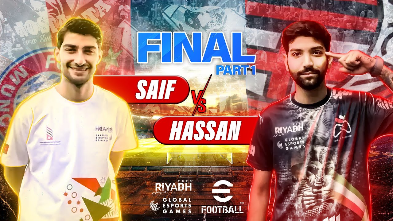 WORLD Cup Final Riyadh EFootball 2024: HASSAN PAJANI VS SAIF MATCH 1 ...