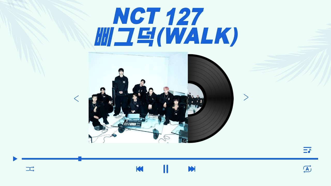NCT 127 WALK / 1HOUR / 0715 RELEASE - YouTube