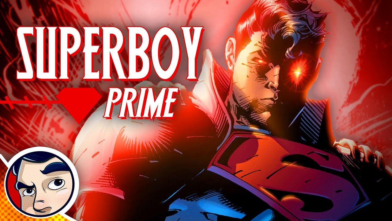 Who Is Superboy Prime - Know Your Universe | Comicstorian - YouTube