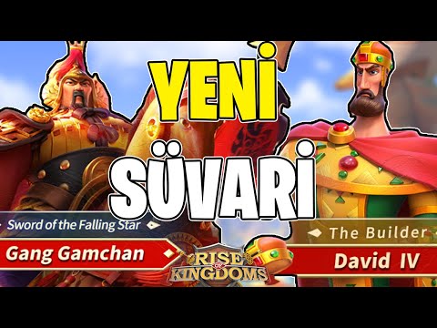 Yeni 2 Süvari Komutanı : GANG GAMCHAN ve DAVID IV GELDİ , Detaylı İnceleme  - Rise of Kingdoms