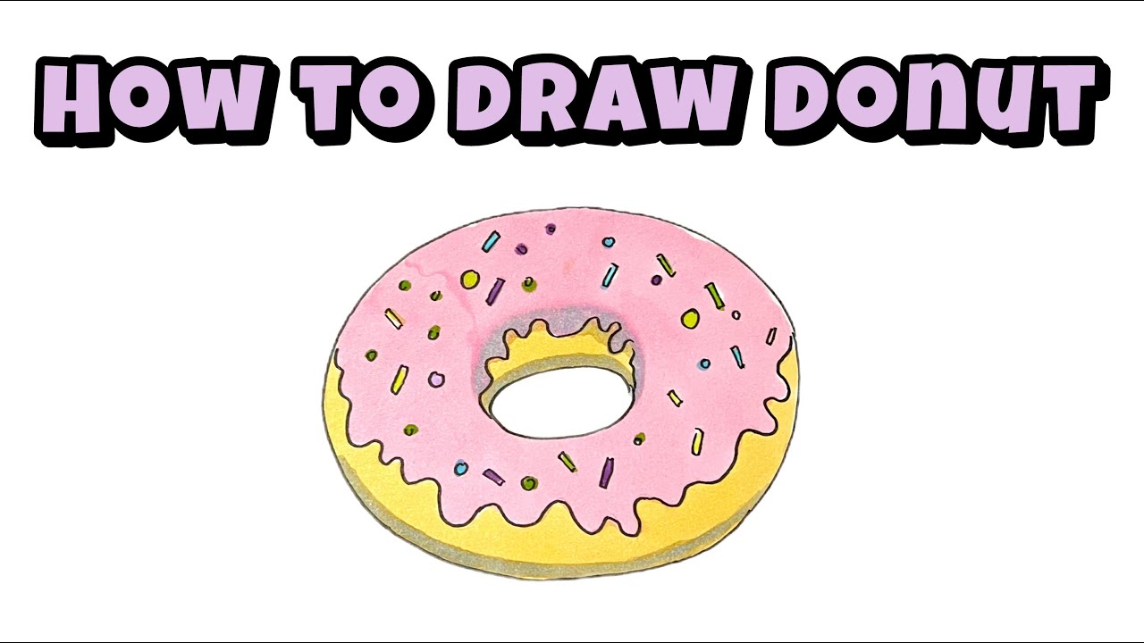 How to Draw Pink Donut with Sprinkles – Easy and Quick Colored Drawing ...