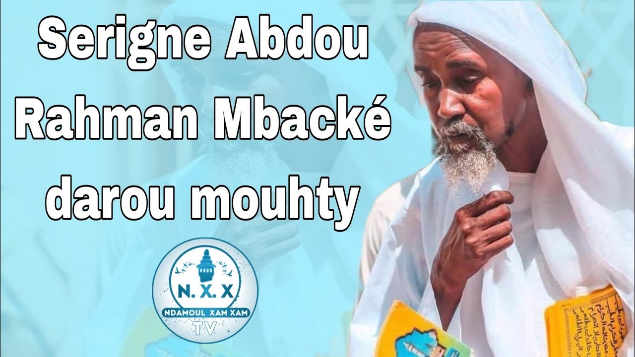 wakhtane Serigne Abdou Rahman Mbacke darou mouhty - YouTube
