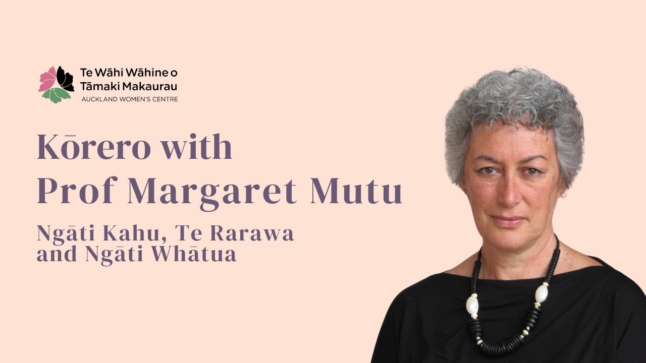 Kōrero with Prof Margaret Mutu - YouTube