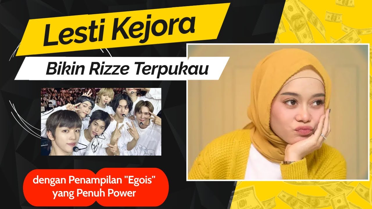 Lesti Kejora Bawakan "Egois" dengan Penuh Power, Personil Rizze Sampai Terpukau - YouTube