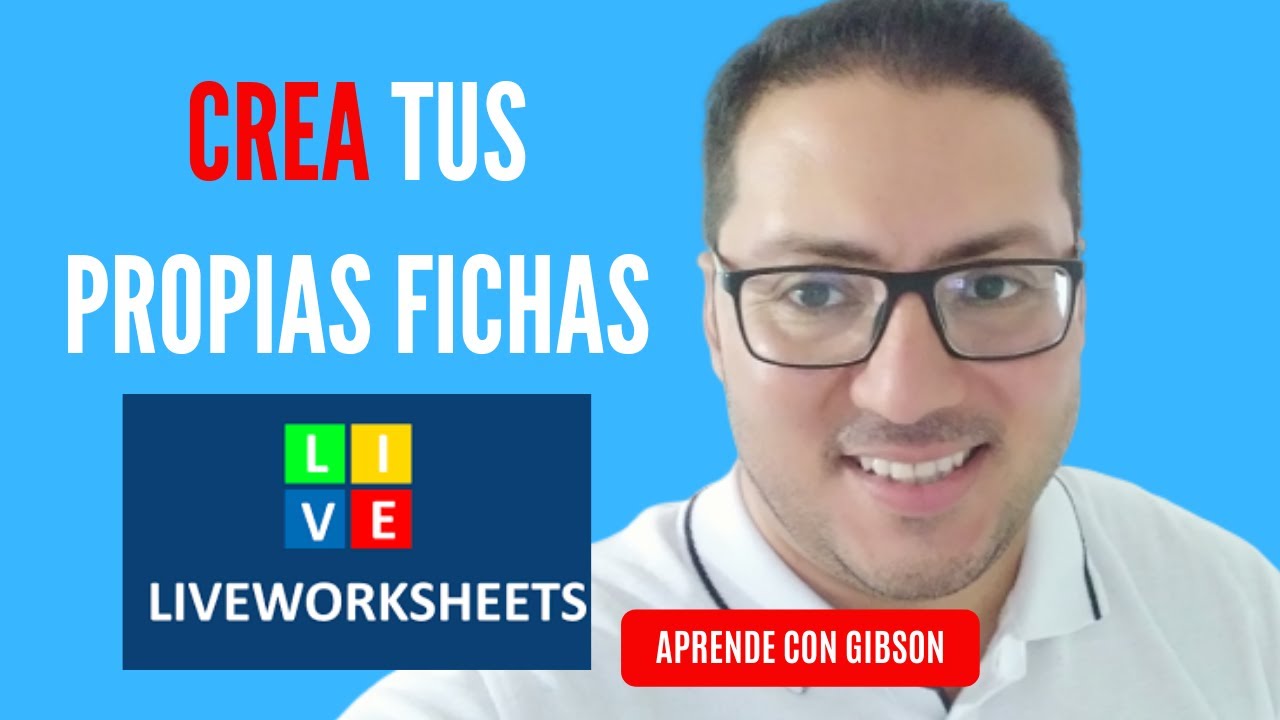 Cómo Crear tus Propias Fichas Interactivas en Liveworksheets - YouTube