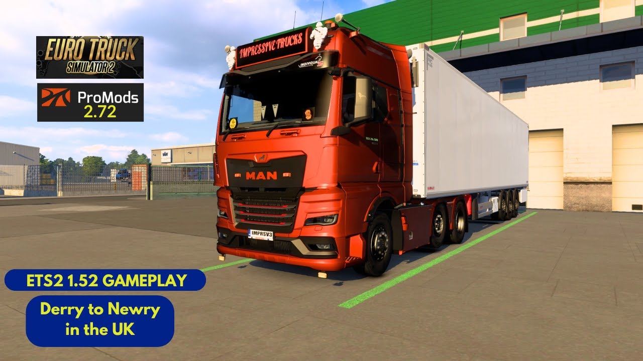 Derry to Newry driving a MAN TGX 26.580 in Euro Truck Simulator 2 - YouTube