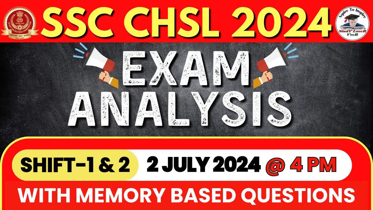 SSC CHSL Exam Analysis 2024 | 2 July Shit 1 & 2 | SSC CHSL Paper ...