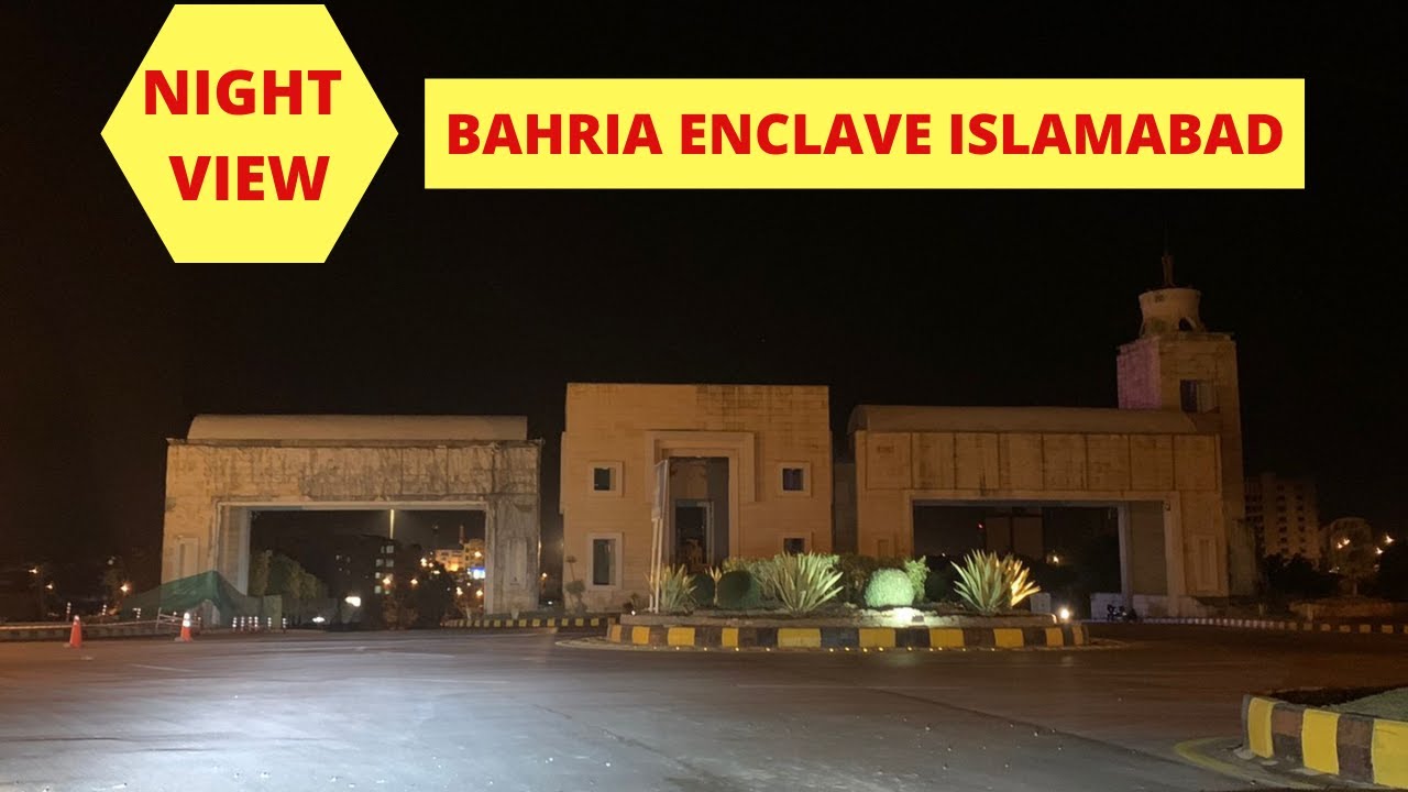 Bahria enclave Islamabad | Night Tour Of Main Entrance - YouTube