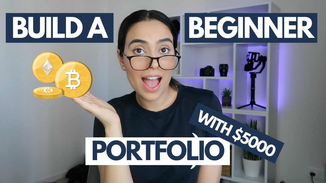Build A Beginner Cryptocurrency Portfolio With 5000 Tutorial Guide
