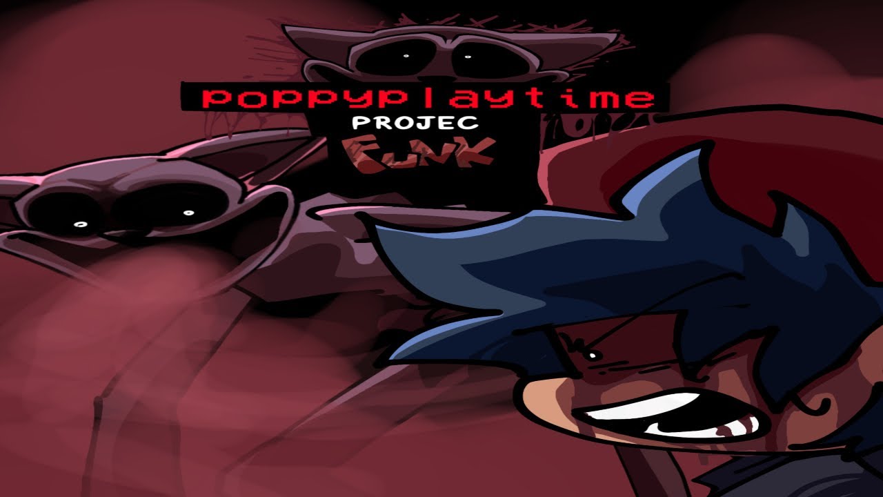 Friday Night Funkin' Poppy PlayTime Proyect Funk - (FNF Mod) - YouTube