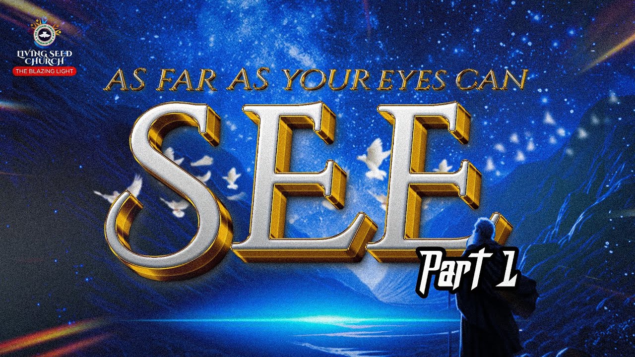 AS FAR AS YOUR EYES CAN SEE (PART 1) || LSC THE BLAZING LIGHT || 12-10 ...