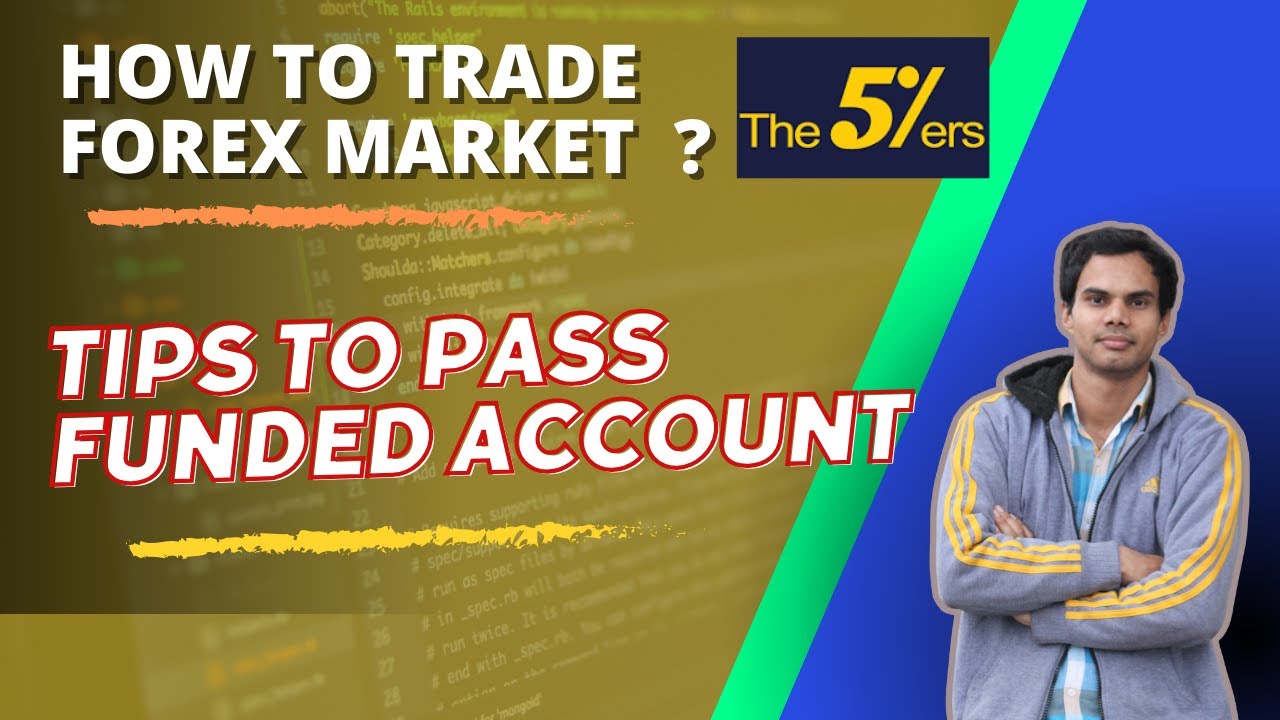 TIPS to PASS Funded Account | Forex | the 5%ers Offer | Complete detail ...