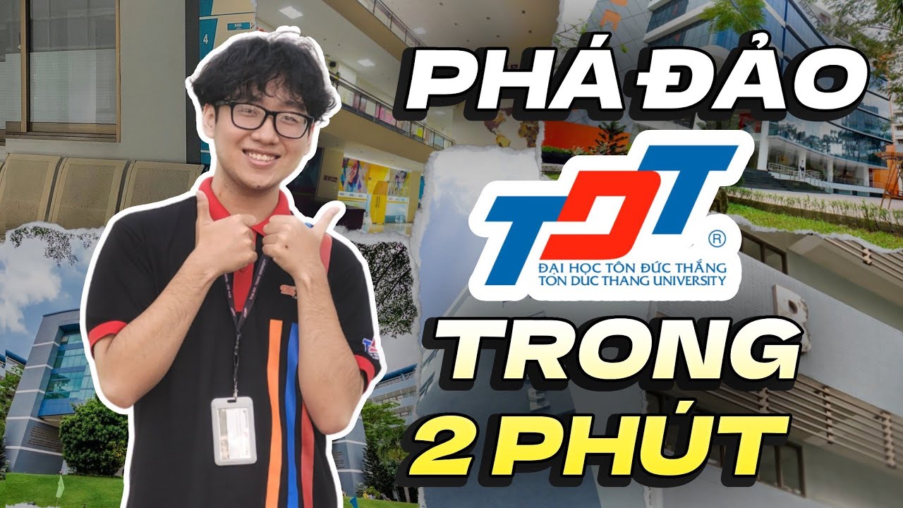 TDTU | Phá đảo Trường Đại học Tôn Đức Thắng trong 2 phút - YouTube