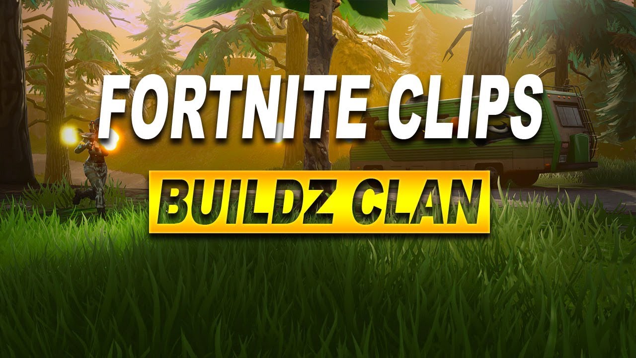 BUILDZ Clan | Fortnite Clips - YouTube