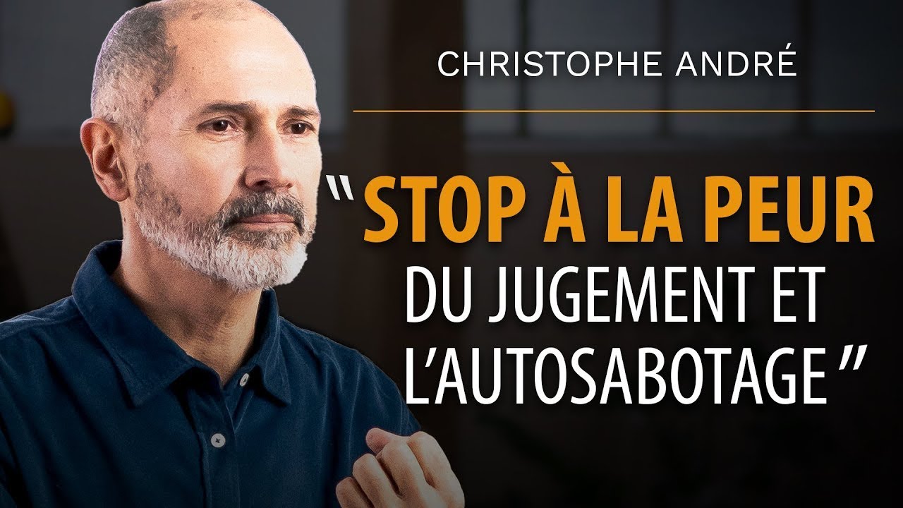 CHRISTOPHE ANDRÉ : 10 CONSEILS POUR PRENDRE CONFIANCE EN SOI - YouTube