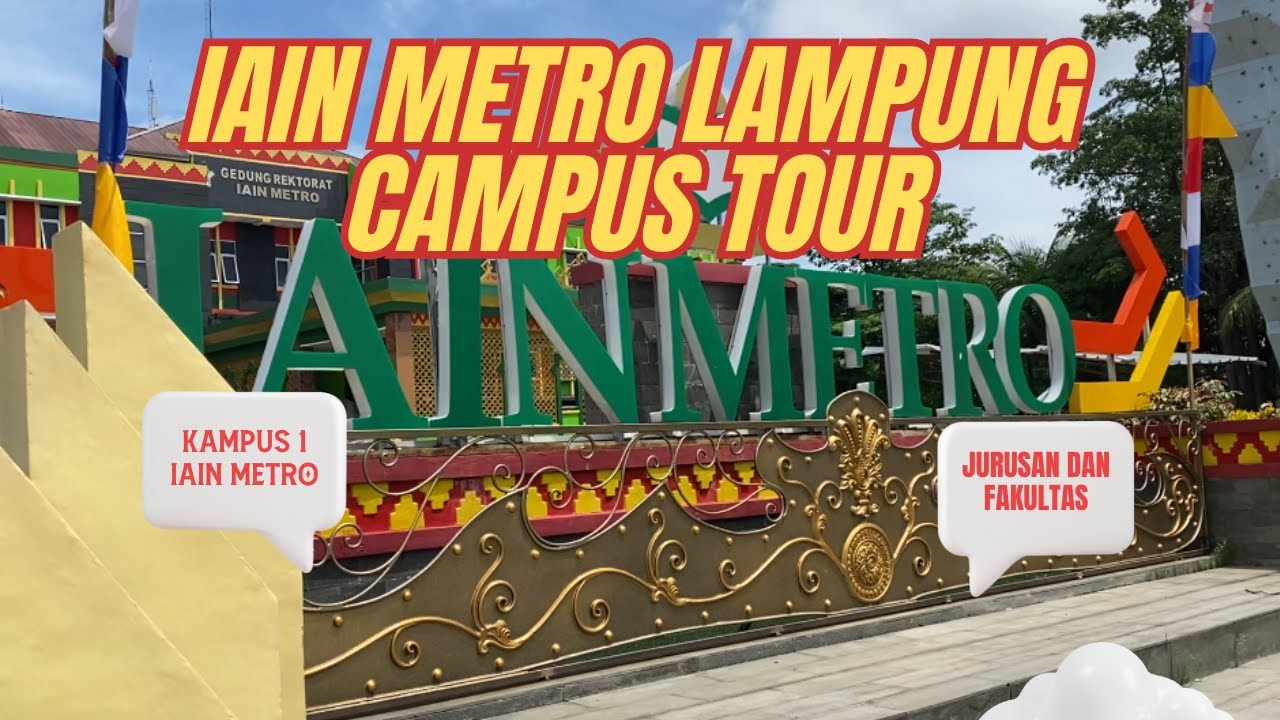 Campus Tour IAIN Metro Lampug - YouTube