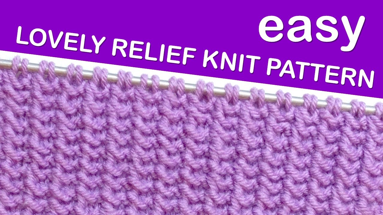 Super Easy Relief Stitch Knitting Pattern – 2 Rows only! - YouTube