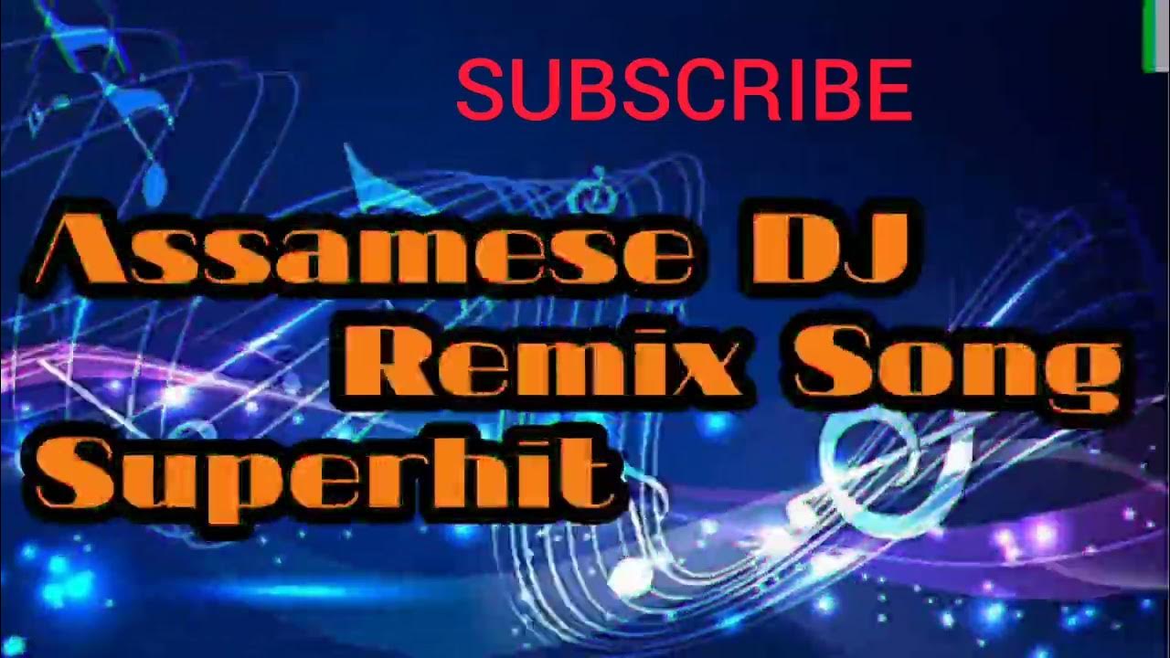 Assamese DJ remix song.. DJ remix song... Assamese song... subscribe ...