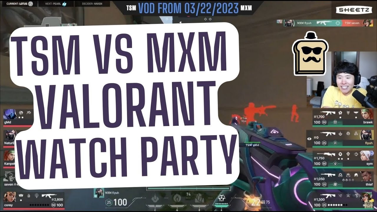 Disguised Toast TSM VS MXM Valorant watch party! VOD from 03/22/2023 ...