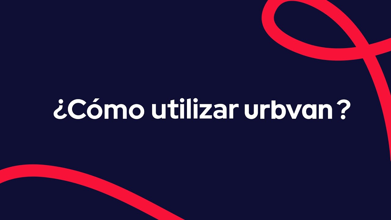 URBVAN | ¿Cómo utilizar el servicio? - YouTube