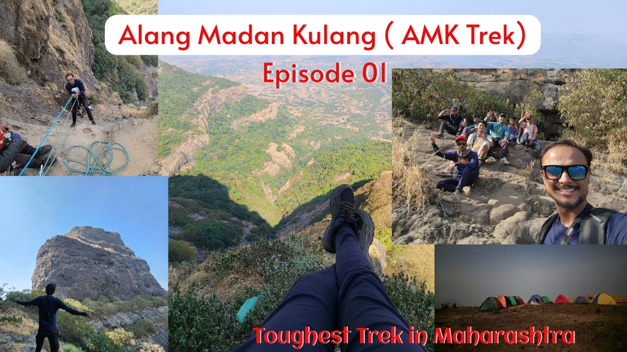 EP 01 Alang Madan Kulang Trek | Hardest Trek Experience Ever | Sahyadri ...
