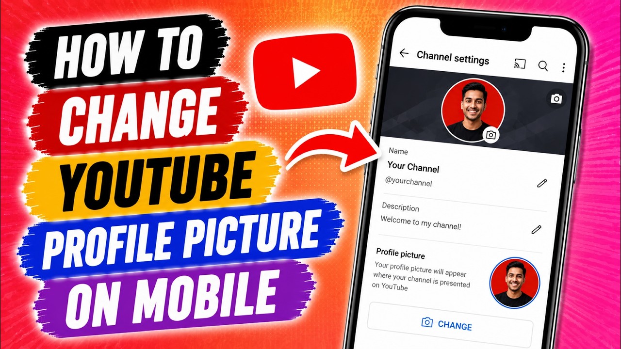 How To Change YouTube Profile Picture on Mobile (Quick Guide) - YouTube