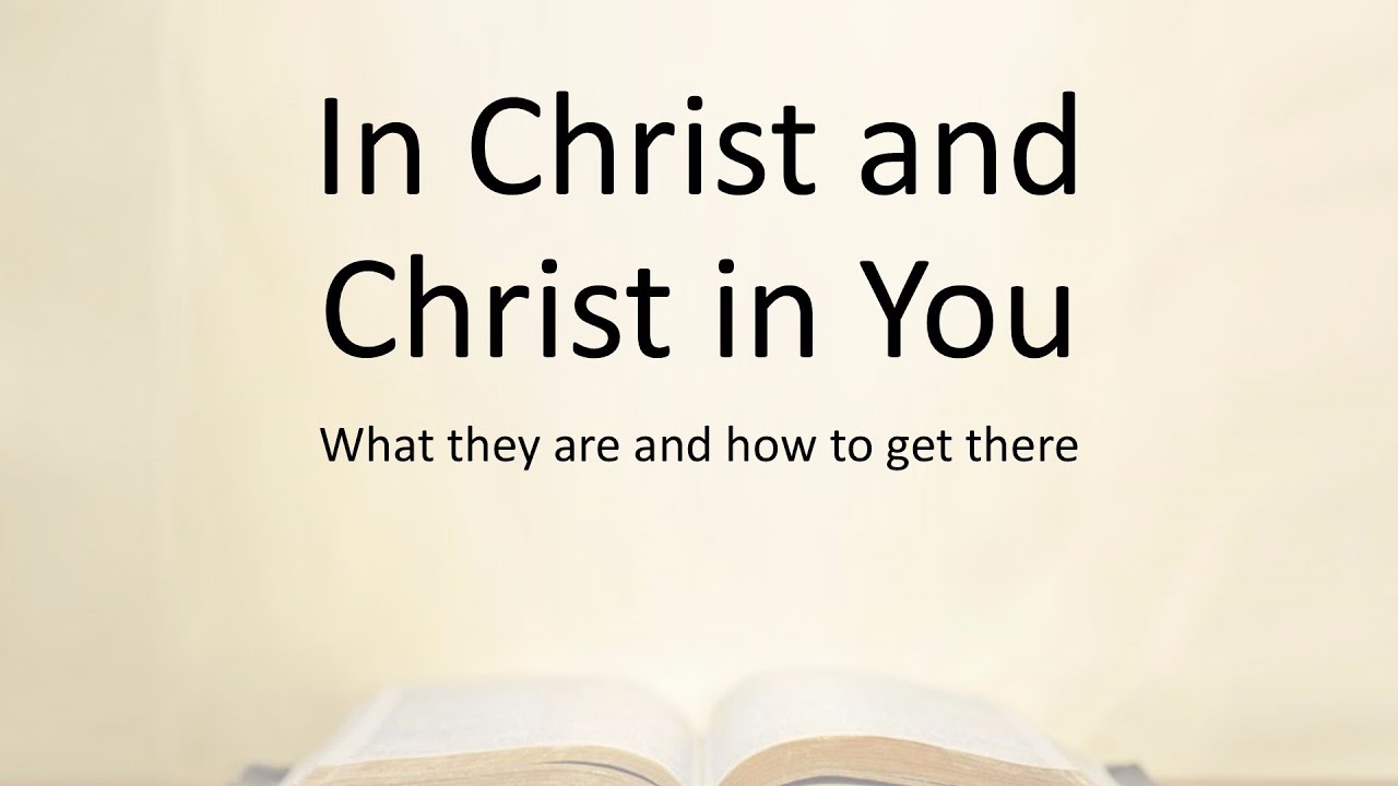 In Christ and Christ in You - YouTube