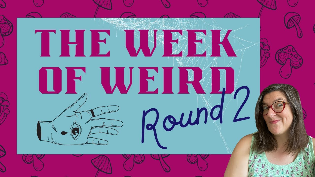 THE WEEK OF WEIRD - round 2 announcement - YouTube