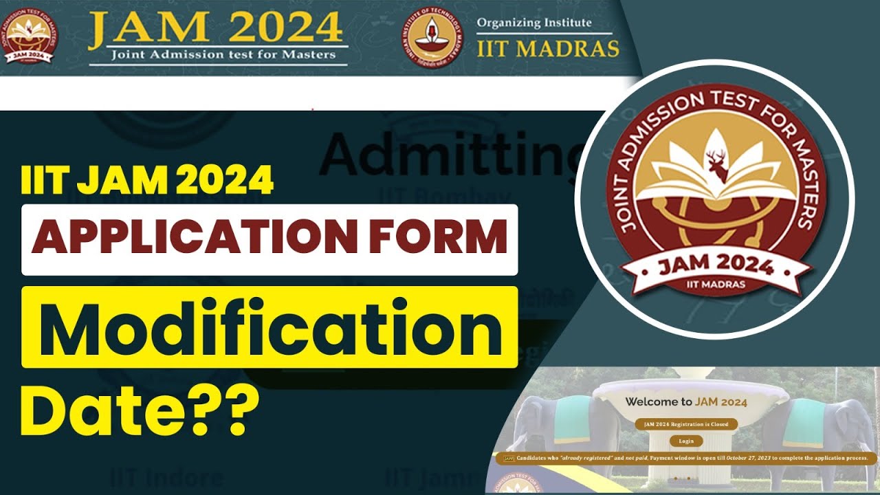 MODIFICATION OF APPLICATION FORM IIT JAM 2024 - YouTube