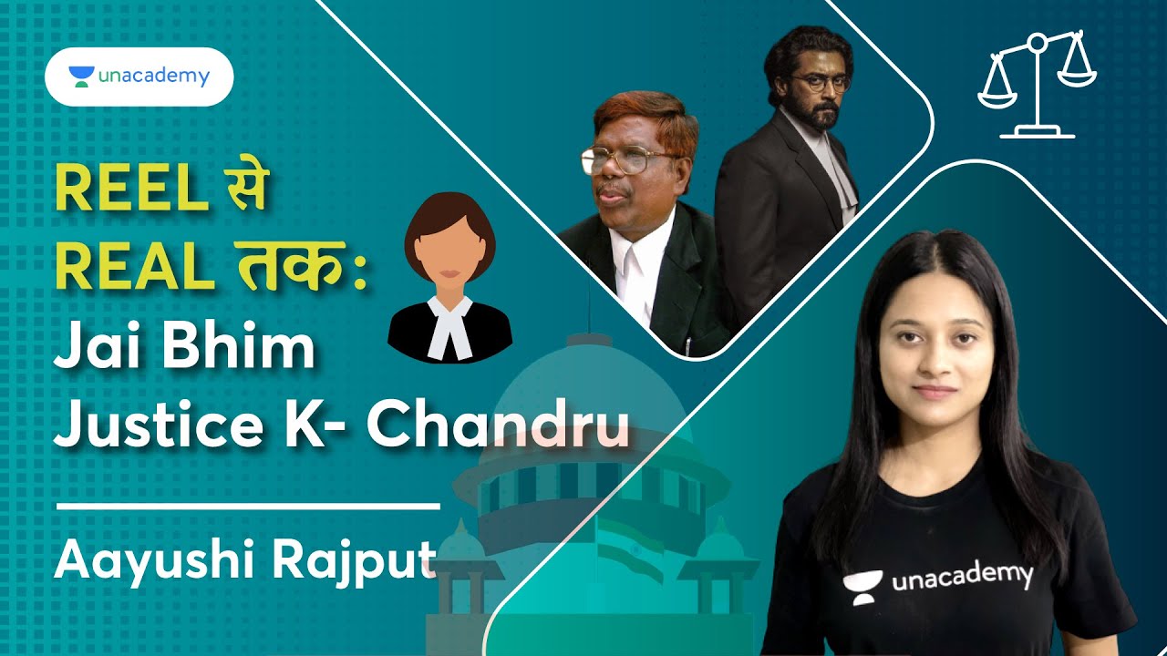 Reel se Real tak: Jai Bhim- Justice K chandru | Aayushi Rajput ...
