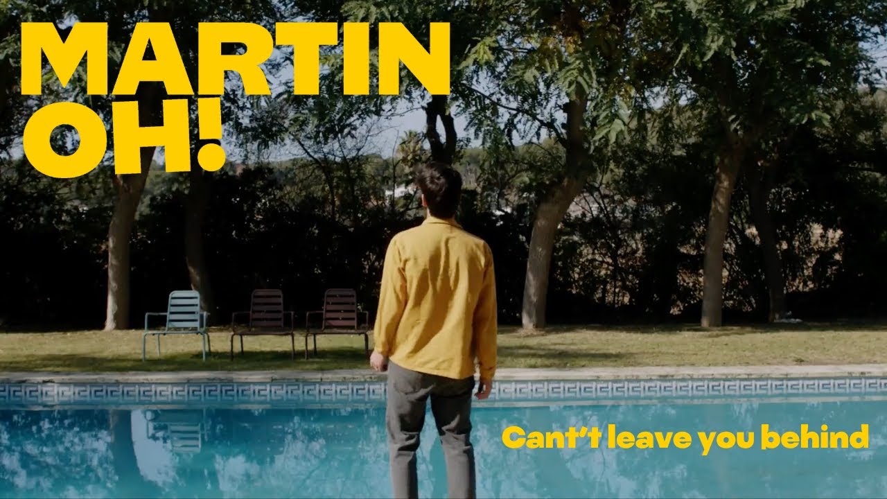 Martin Oh - Can't Leave You Behind [OFFICIAL VIDEO] - YouTube