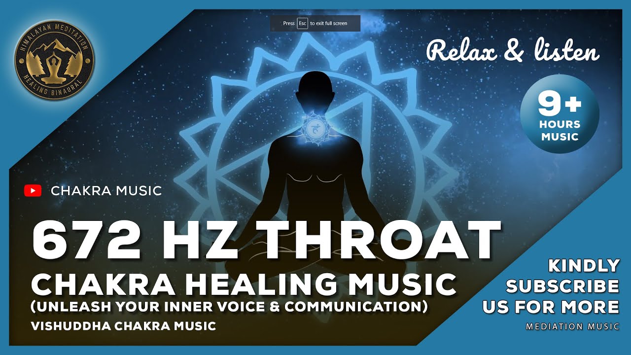 9 Hour Powerful Inner Voice - 672 Hz Throat Chakra Healing Music ...