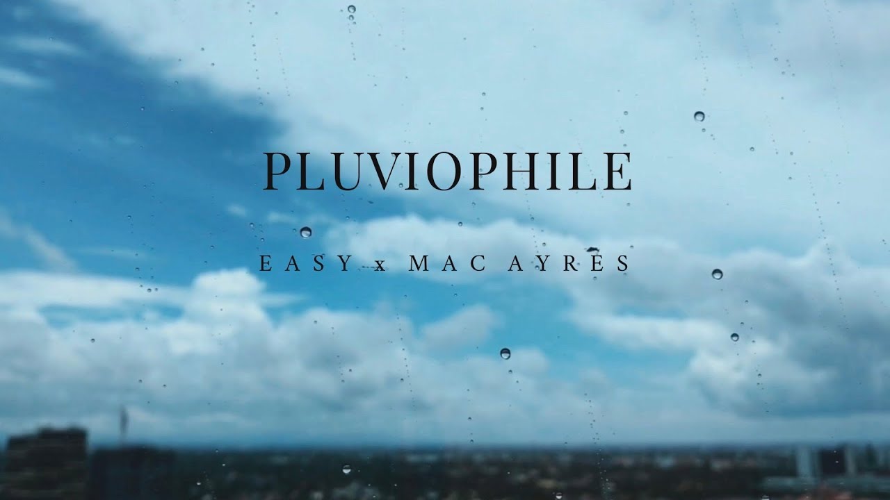 PLUVIOPHILE (EASY x MARC AYRES) - YouTube