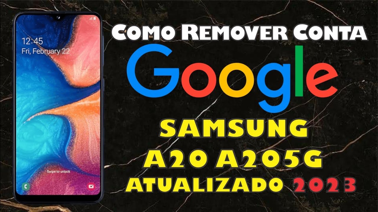Como Remover Conta Goolge Samsung A20 A205G Android 11 binário 9 ...