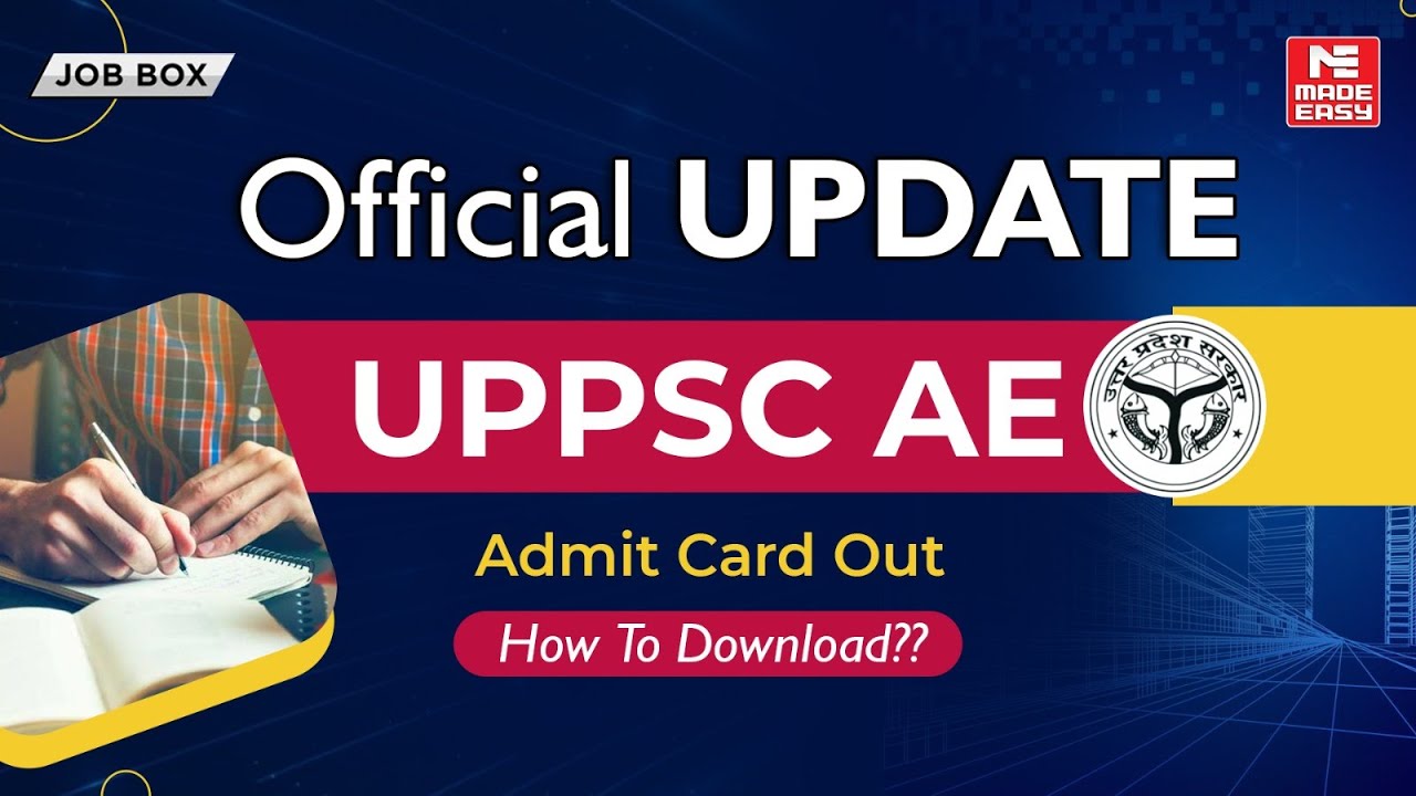 OFFICIAL UPDATE | UPPSC - AE | ADMIT CARD OUT | Step-by-Step Guide to ...