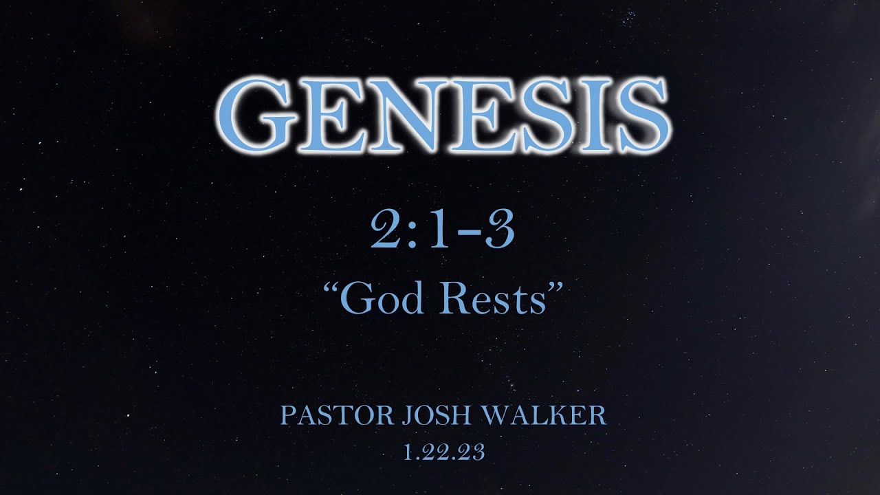 Genesis 2:1-3 | God Rest's - YouTube