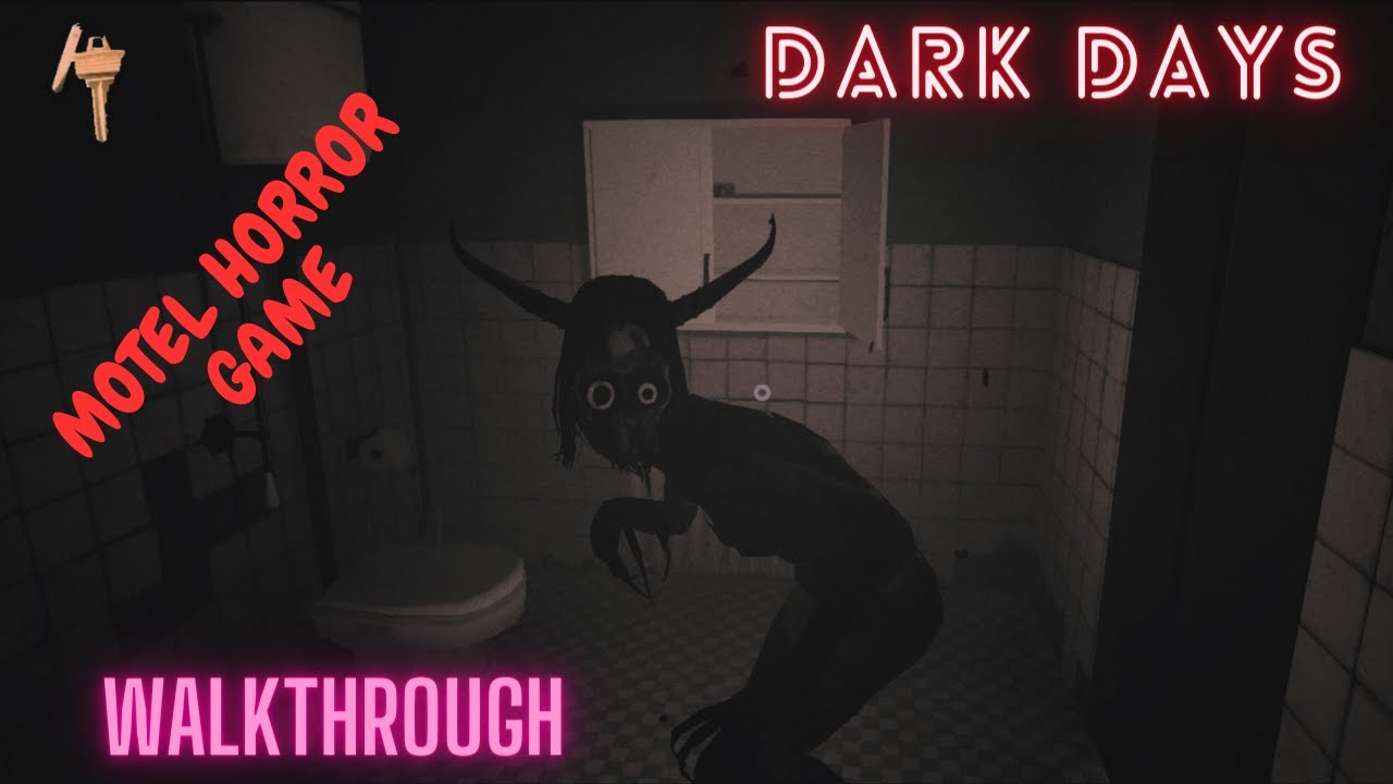 Dark Days | Horror Gameplay Walkthrough | Motel Survival Horror Game ...