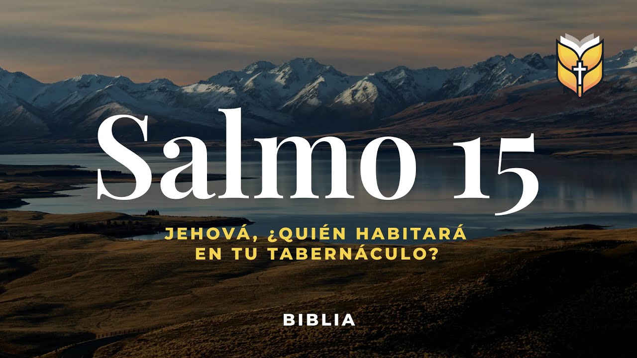 Bíblia. Salmo 15. La Reina-Valera 1960 #BibleVision - YouTube
