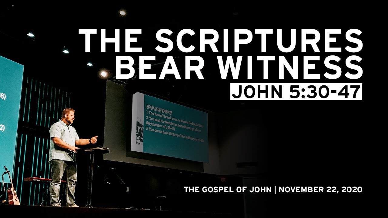 The Scriptures Bear Witness (John 5:30-47) - YouTube