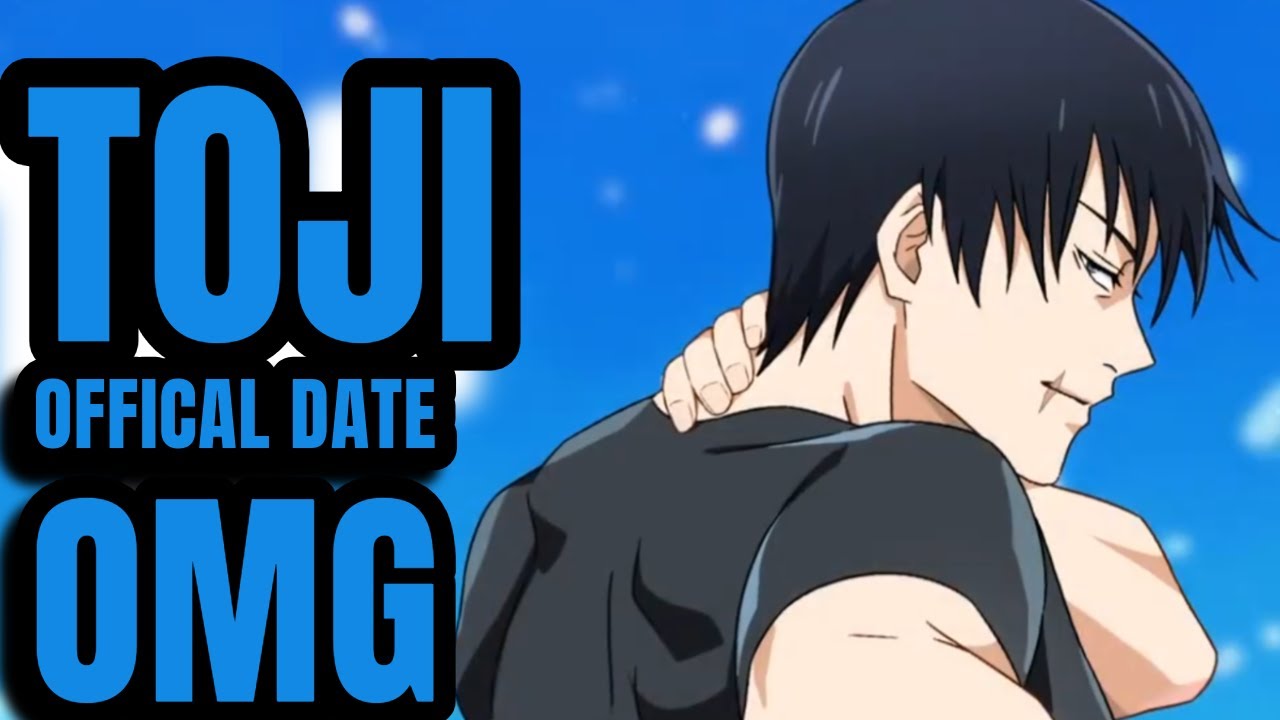 術師殺し (SORCERER KILLER ) TOJI FUSHIGURO OFFICAL RELEASE DATE | JUJUTSU ...