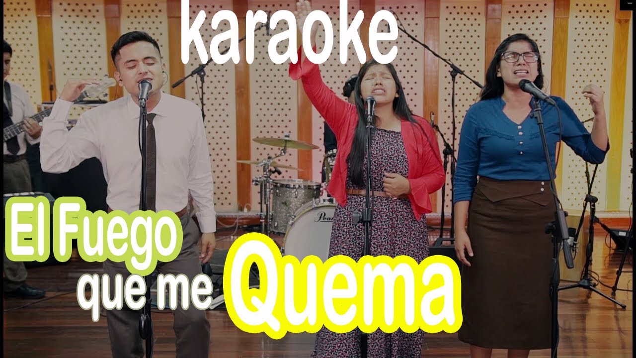 El Fuego que me Quema Neway Music karaoke - YouTube