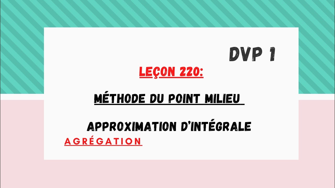 la méthode du point milieu - YouTube
