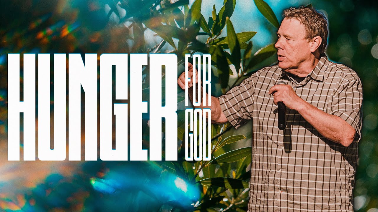 Hunger For God (Part 1) - YouTube